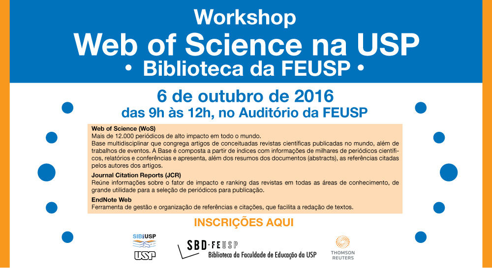 Workshop “Web of Science na USP” – Faculdade de Educação da USP